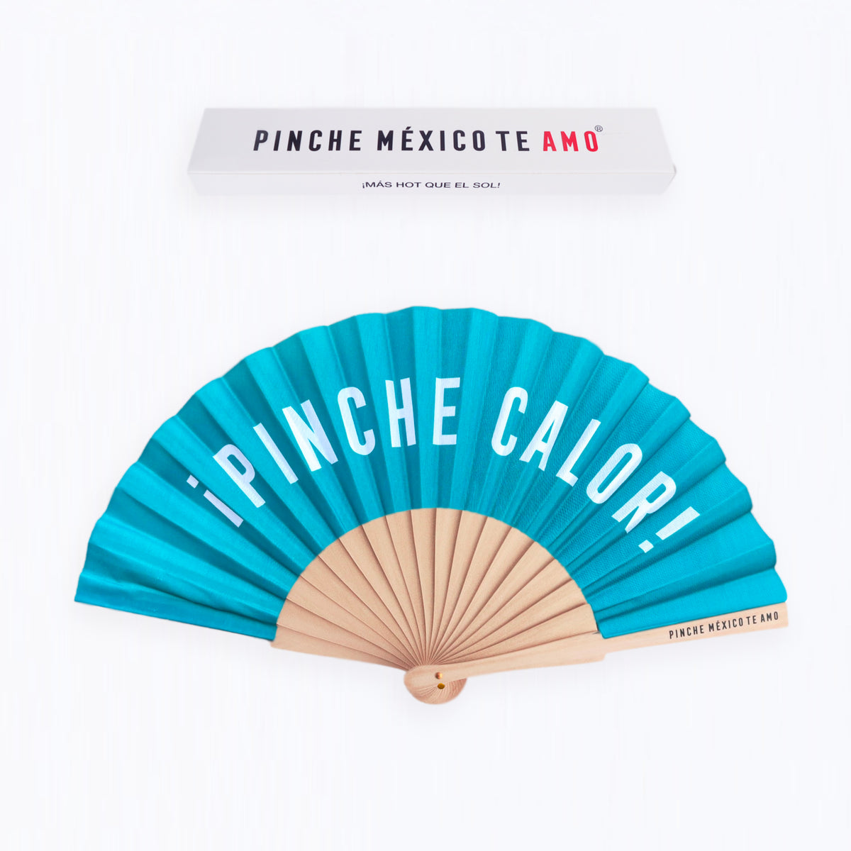 ABANICO TURQUESA ¡PINCHE CALOR! – PINCHE MEXICO TE AMO
